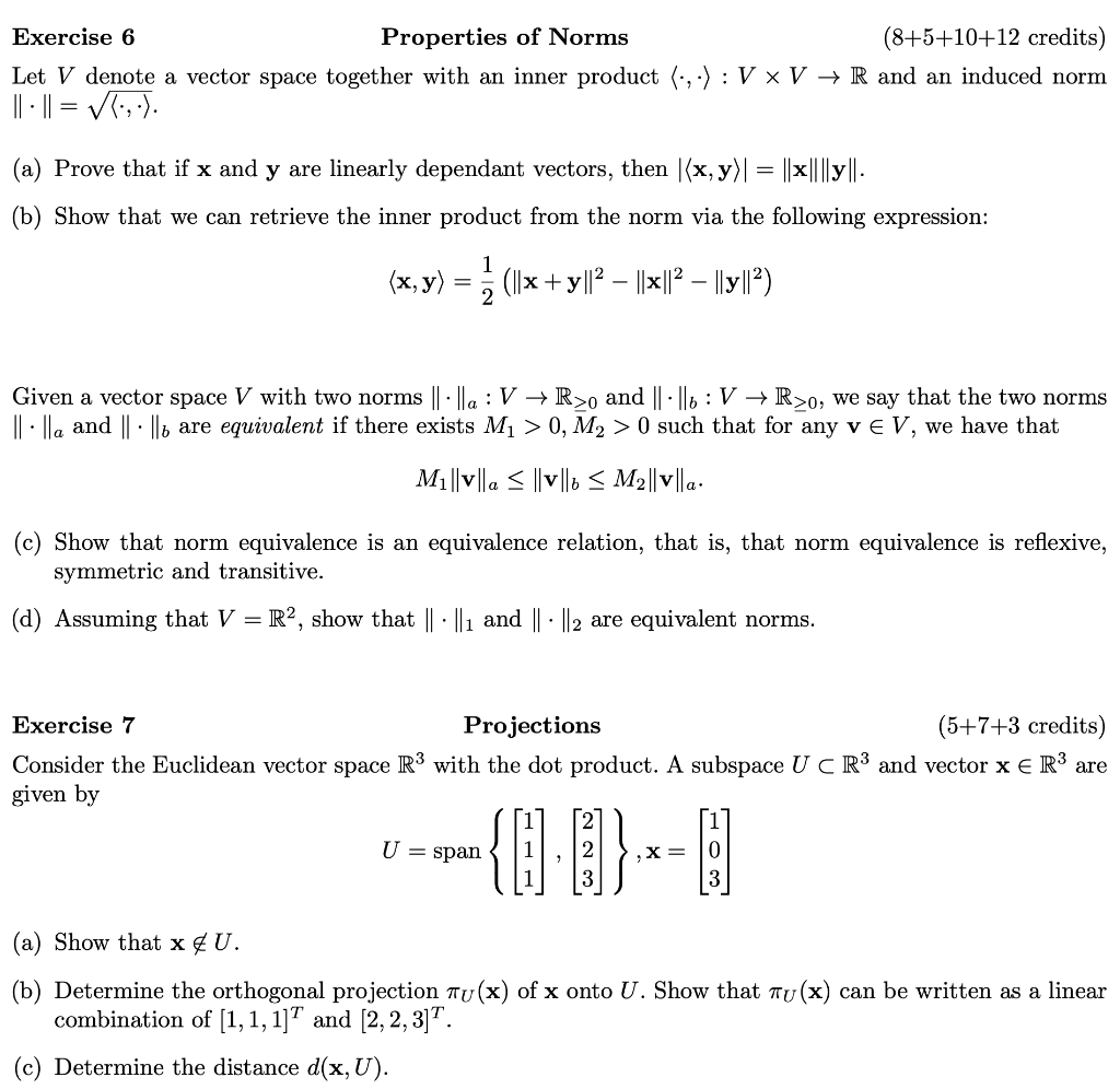 Solved Exercise 6 Properties of Norms (8+5+10+12 credits) | Chegg.com