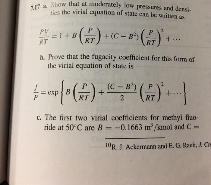 Solved 7.1ties th virial equation of state can be written as | Chegg.com