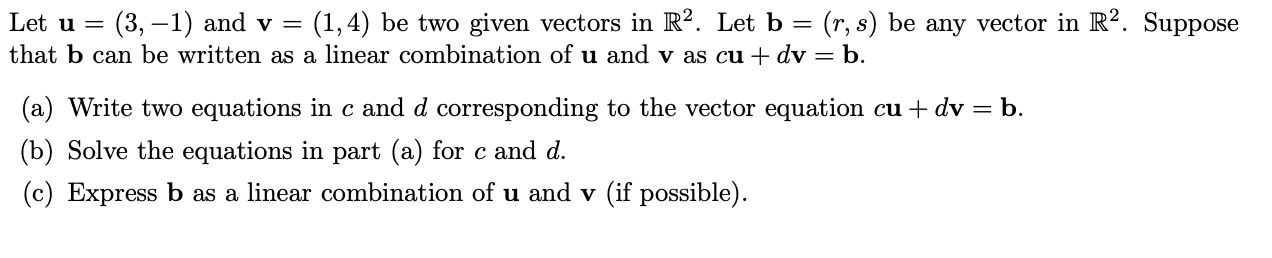 Solved Let u=(3,-1) ﻿and v=(1,4) ﻿be two given vectors in | Chegg.com