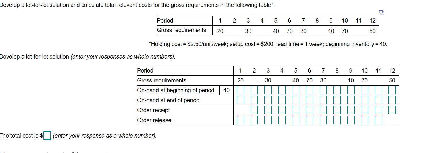 Develop a lot-for-lot solution and calculate total | Chegg.com