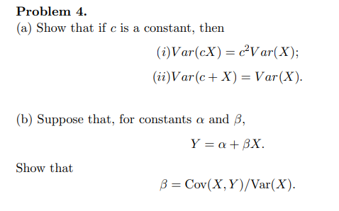 Solved Problem 4. (a) Show that if c is a constant, then | Chegg.com