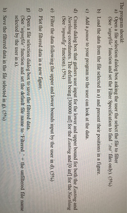 The program should: a) Open a file selection dialog | Chegg.com
