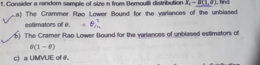 Solved 1. Consider a random sample of size n from Bernoulli | Chegg.com