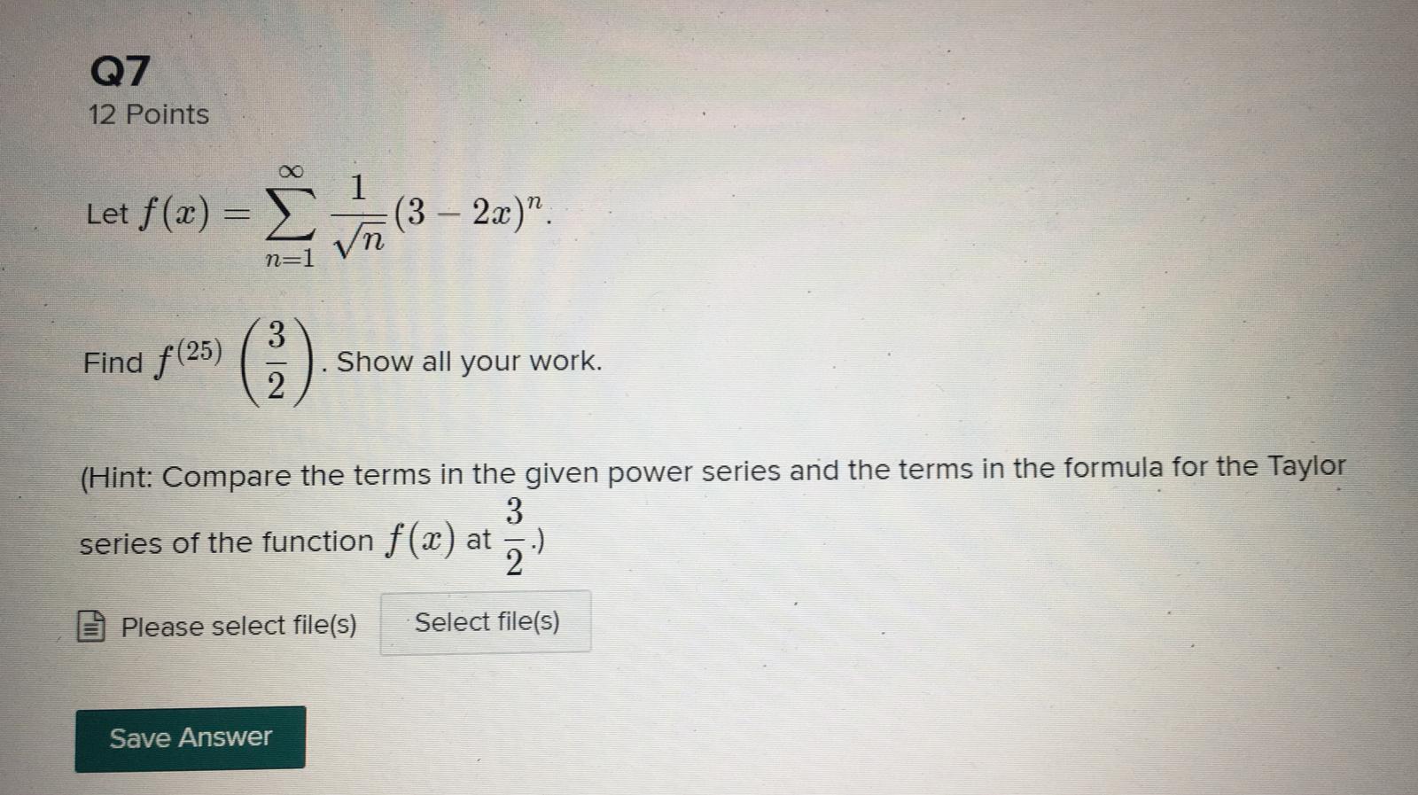 Solved Q7 12 Points Let f(x) = ΣΗ (3 - 2x) Solved Q7 12 Points Let f(x) = ΣΗ (3 - 2x)