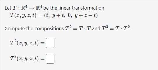 Solved Let T:R4→R4 ﻿be the linear | Chegg.com
