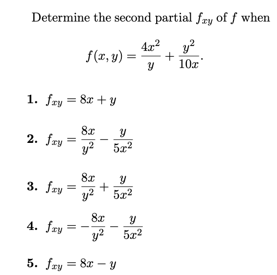 Solved Determine the second partial fxy of f when | Chegg.com