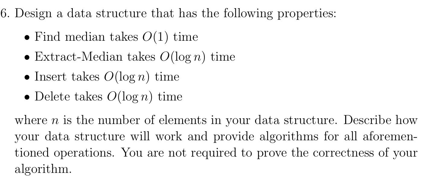 Solved 6. Design a data structure that has the following | Chegg.com