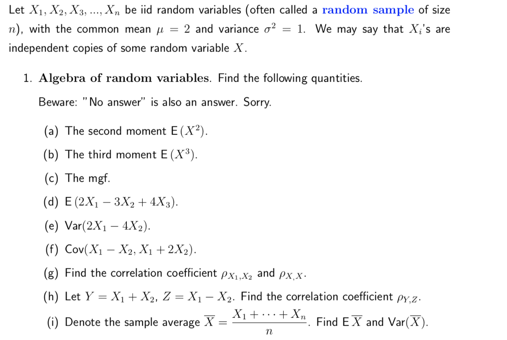 Solved Let Xi, X2, X3, Xn be id random variables (often | Chegg.com