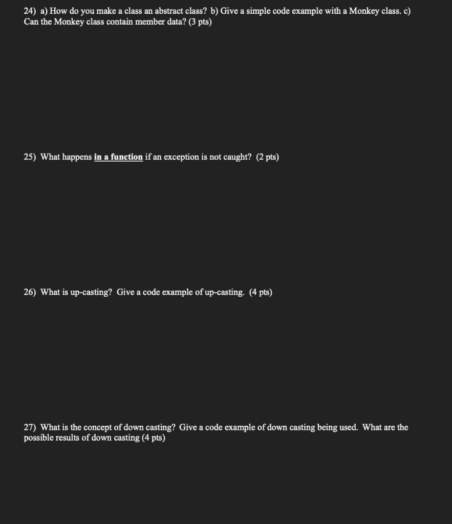 Solved 24) a) How do you make a class an abstract class? b) | Chegg.com