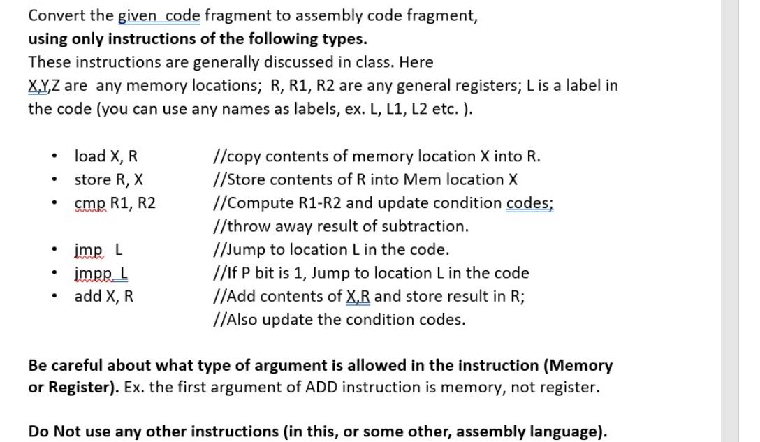 Solved Convert the given code fragment to assembly code | Chegg.com
