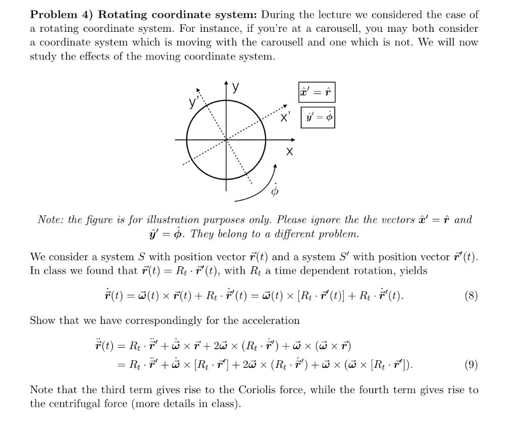 Solved Problem 4) Rotating coordinate system: During the | Chegg.com