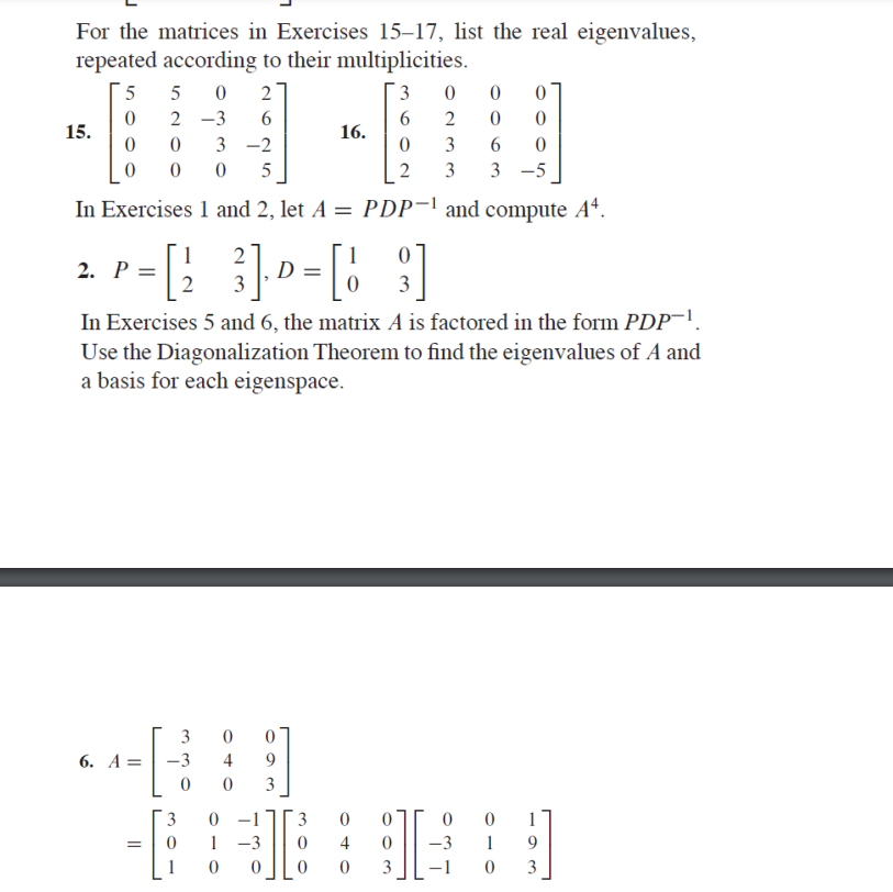 For the matrices in Exercises 15-17, list the real | Chegg.com