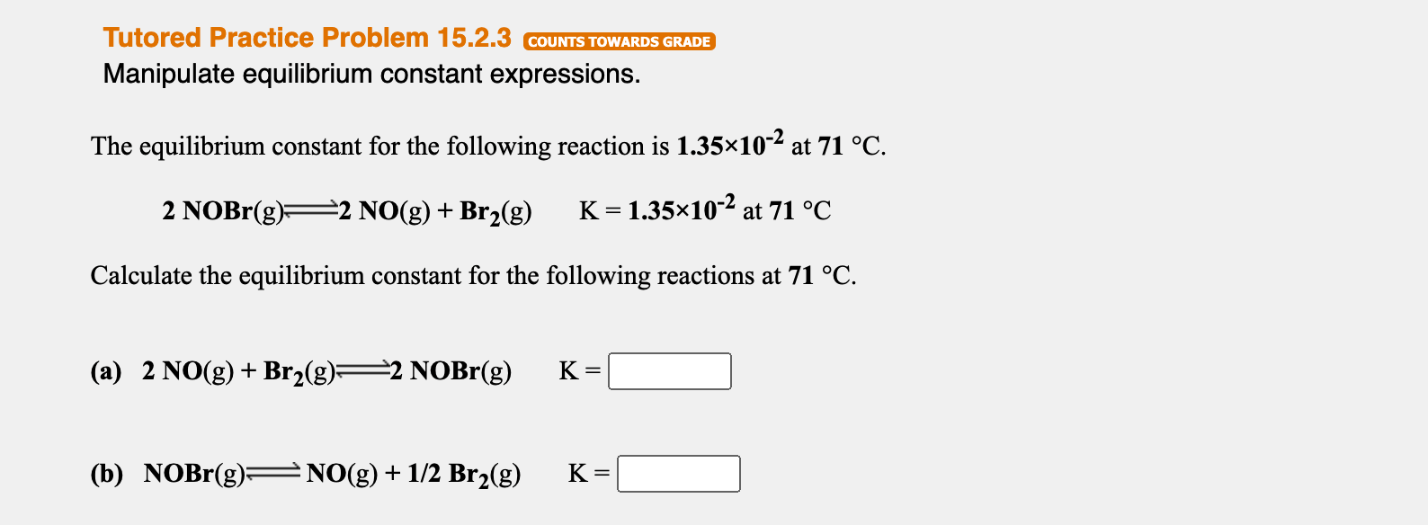 Solved Tutored Practice Problem 15.2.3 COUNTS TOWARDS GRADE | Chegg.com