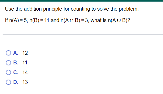 Solved Use the addition principle for counting to solve the | Chegg.com