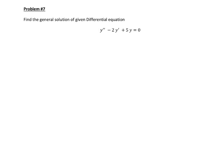 Solved Find the general solution of given Differential | Chegg.com