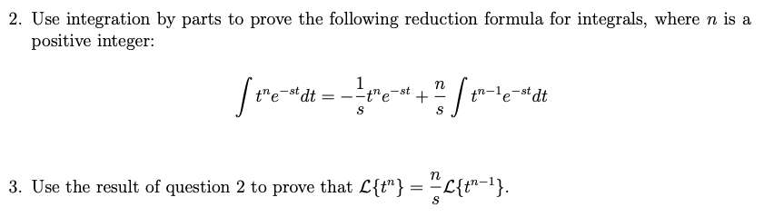 Solved 2. Use integration by parts to prove the following | Chegg.com