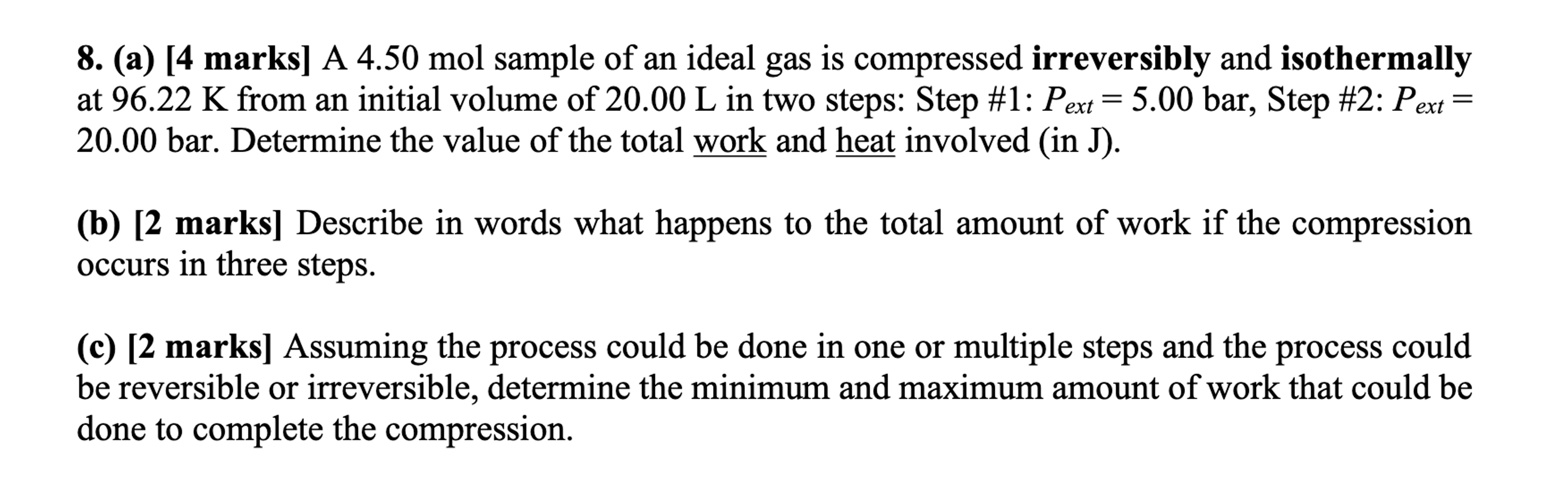 Solved 8. (a) [4 ﻿marks] ﻿A 4.50 ﻿mol sample of an ideal gas | Chegg.com