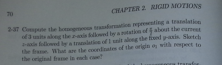 Solved 2-37 Compute the homogeneous transformation | Chegg.com