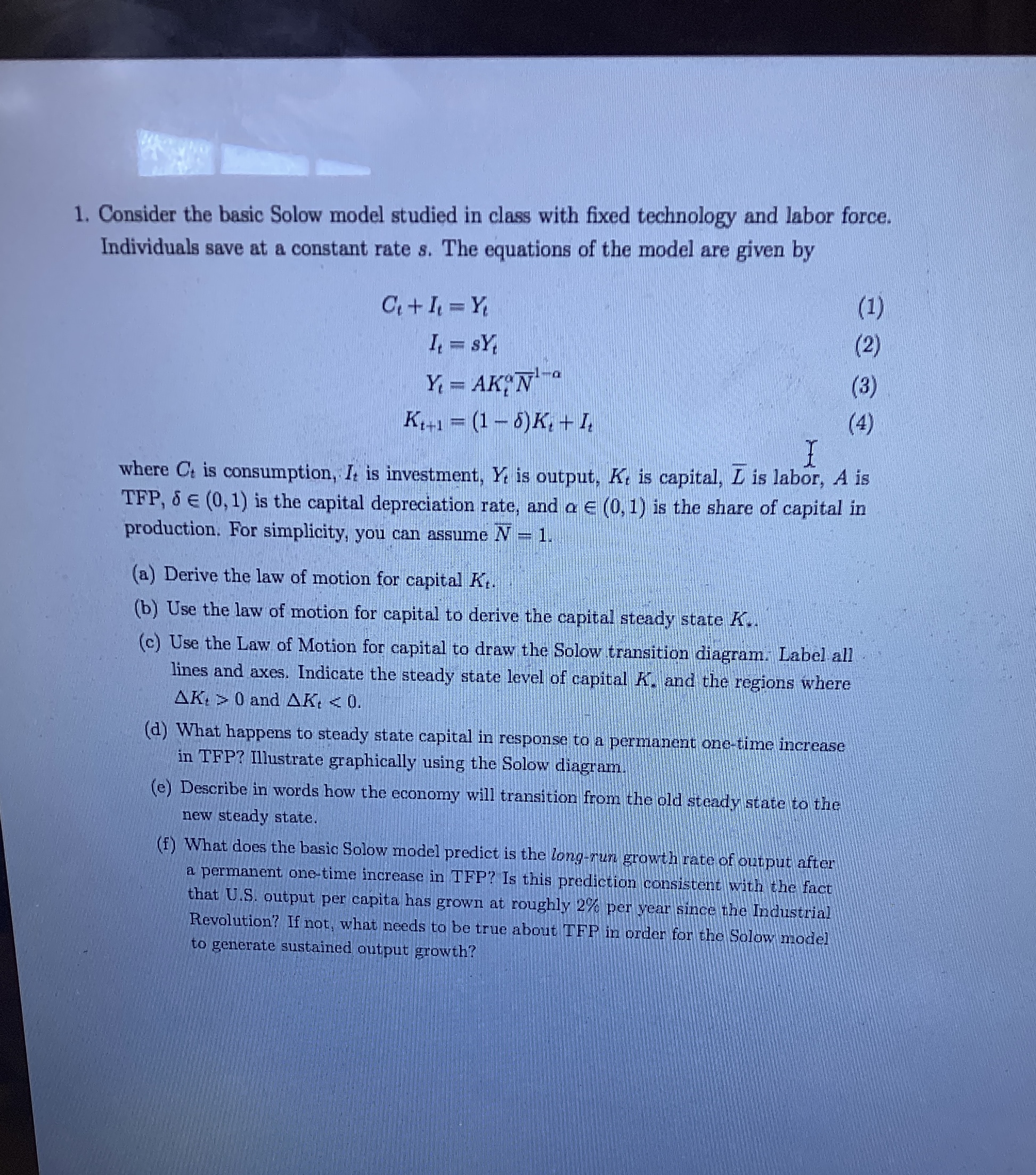 Solved Consider the basic Solow model studied in ﻿class with | Chegg.com