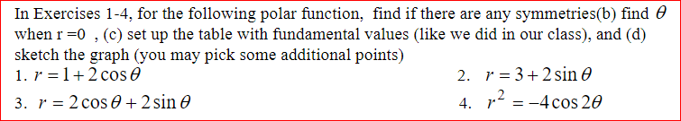 Solved In Exercises 1-4, for the following polar function, | Chegg.com