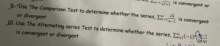 Solved 9. Use The Comparison Test to determine whether the | Chegg.com