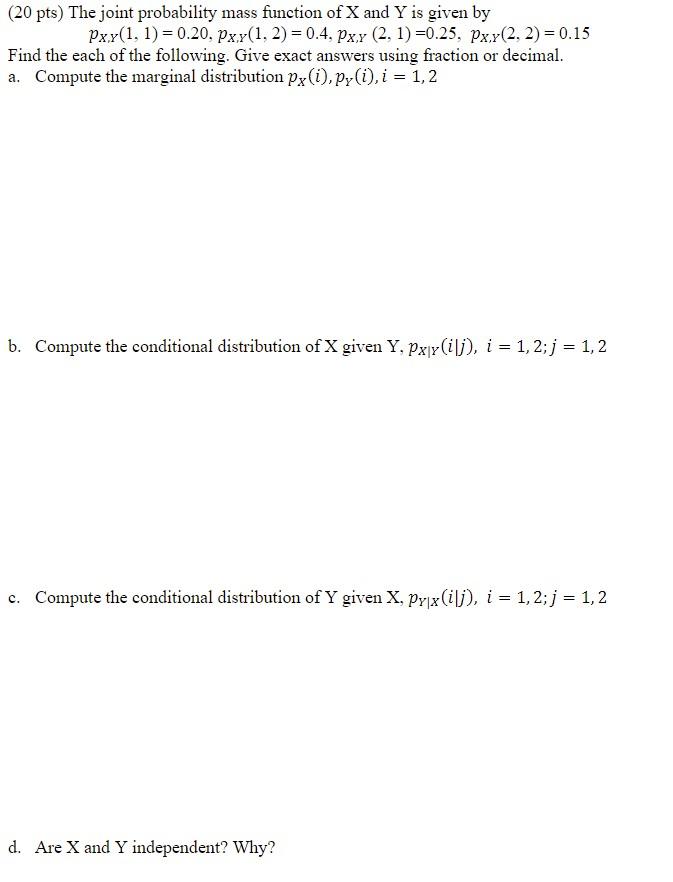 Solved (20 pts) The joint probability mass function of X and | Chegg.com