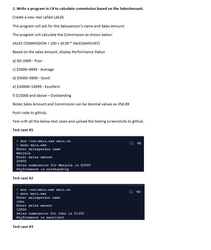 Solved 2. Write a program in C# to calculate commission | Chegg.com