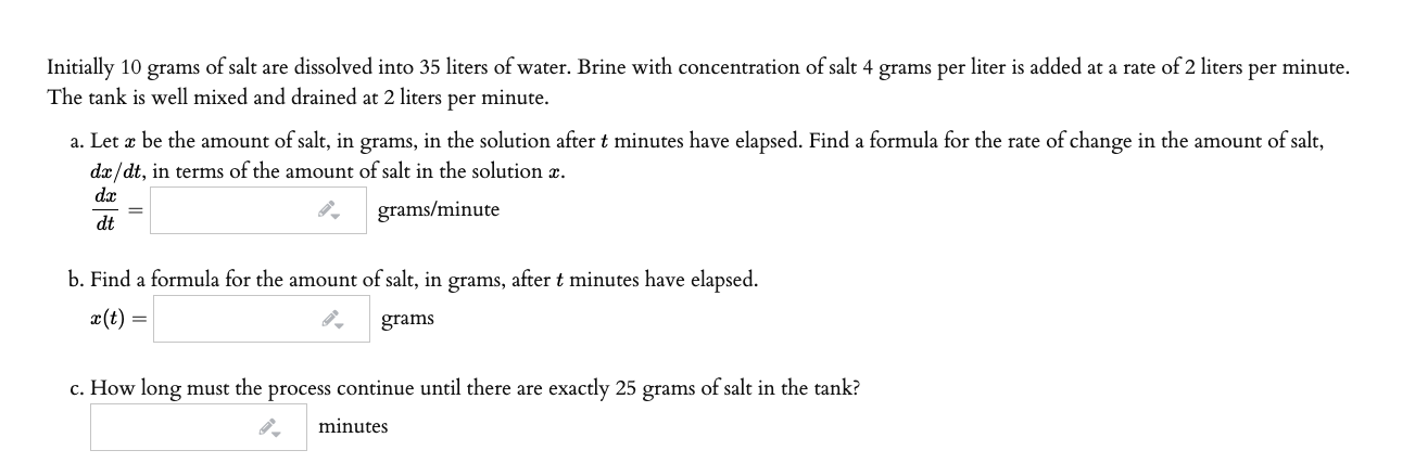 Solved Initially 10 grams of salt are dissolved into 35 | Chegg.com
