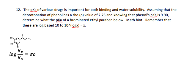 Solved 12. The pka of various drugs is important for both | Chegg.com