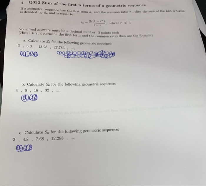 Solved 4 Q032 Sum of the first n terms of a geometric sequ | Chegg.com