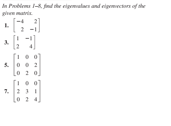 Solved In Problems 1-8, find the eigenvalues and | Chegg.com