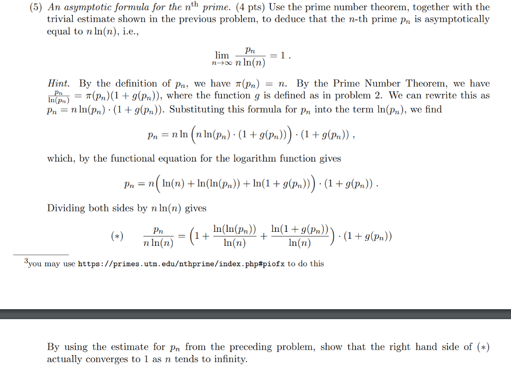 Solved (5) An asymptotic formula for the nth prime. (4 pts) | Chegg.com