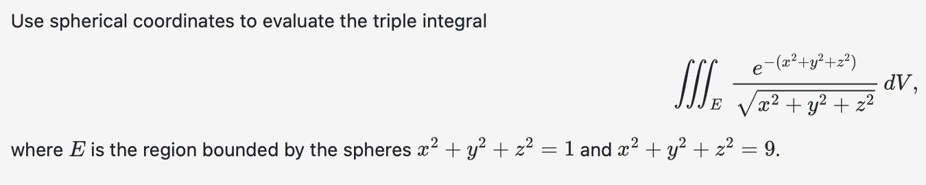 Solved Use spherical coordinates to evaluate the triple | Chegg.com