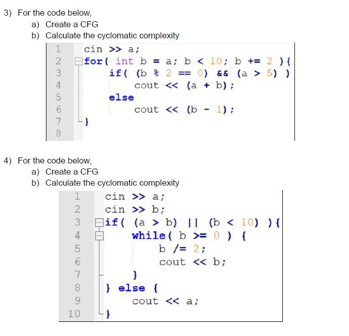 Solved 3) For the code below, a) Create a CFG b) Calculate | Chegg.com
