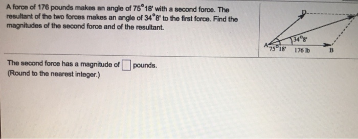 Solved Two forces of 536 newtons and 459 newtons act on a | Chegg.com