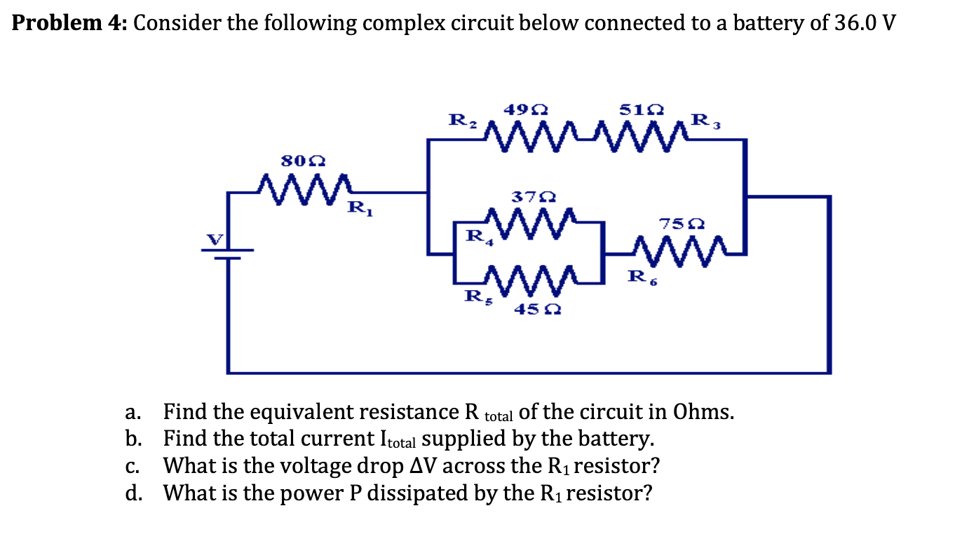 Solved Problem 4: Consider the following complex circuit | Chegg.com