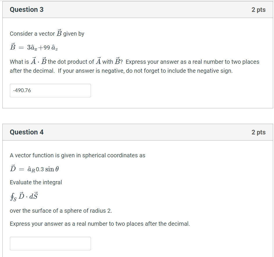 Solved Consider a vector B given by B=3a^x+99a^z What is A⋅B | Chegg.com