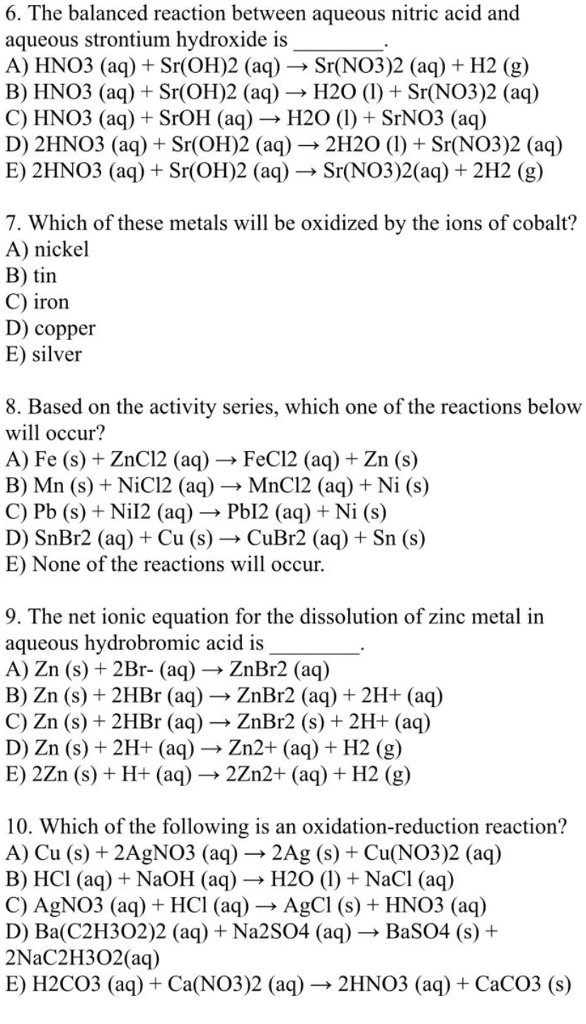 Solved 6. The balanced reaction between aqueous nitric acid | Chegg.com