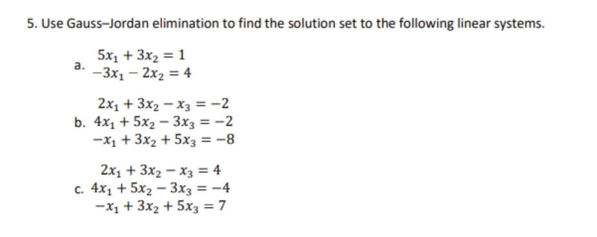 Use Gauss-Jordan elimination to find the solution set | Chegg.com