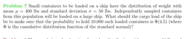 Solved Problem 7 Small containers to be loaded on a ship | Chegg.com