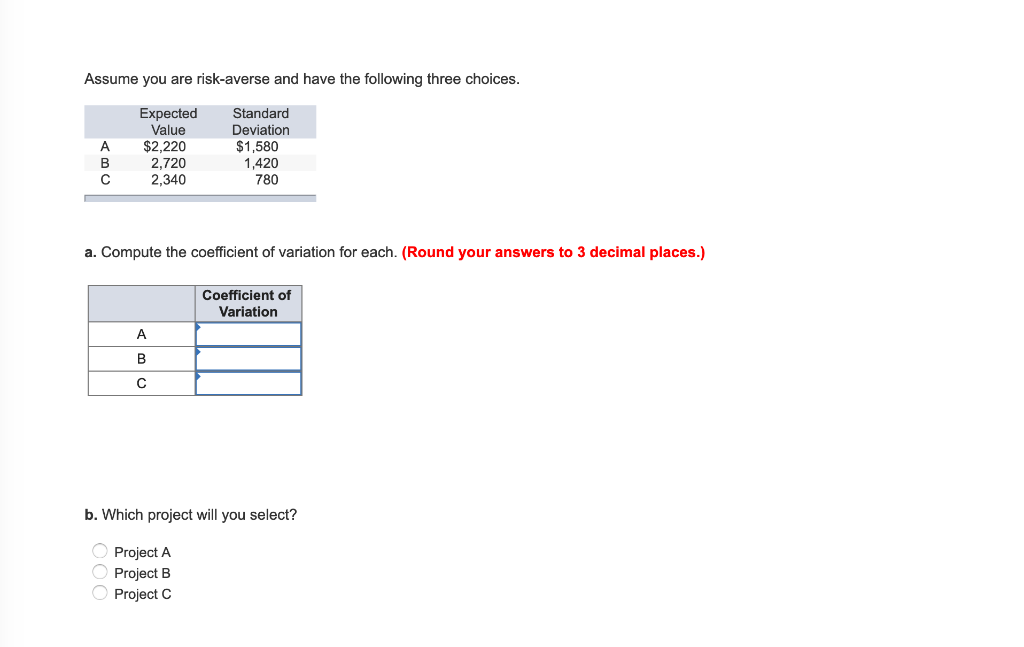 Solved Assume you are risk-averse and have the following | Chegg.com