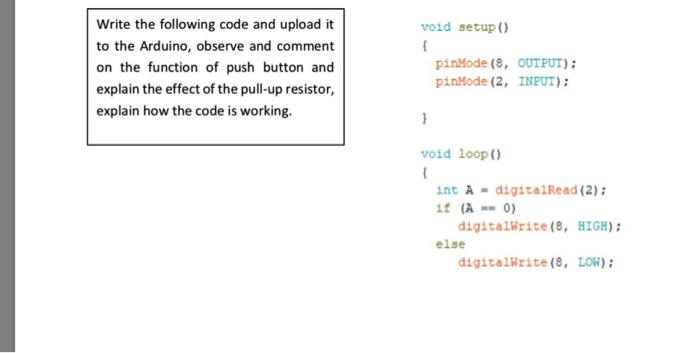 Solved Write the following code and upload it void setup ( | Chegg.com