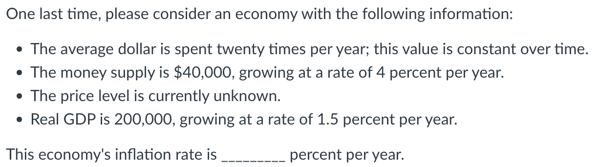 Solved One last time, please consider an economy with the | Chegg.com