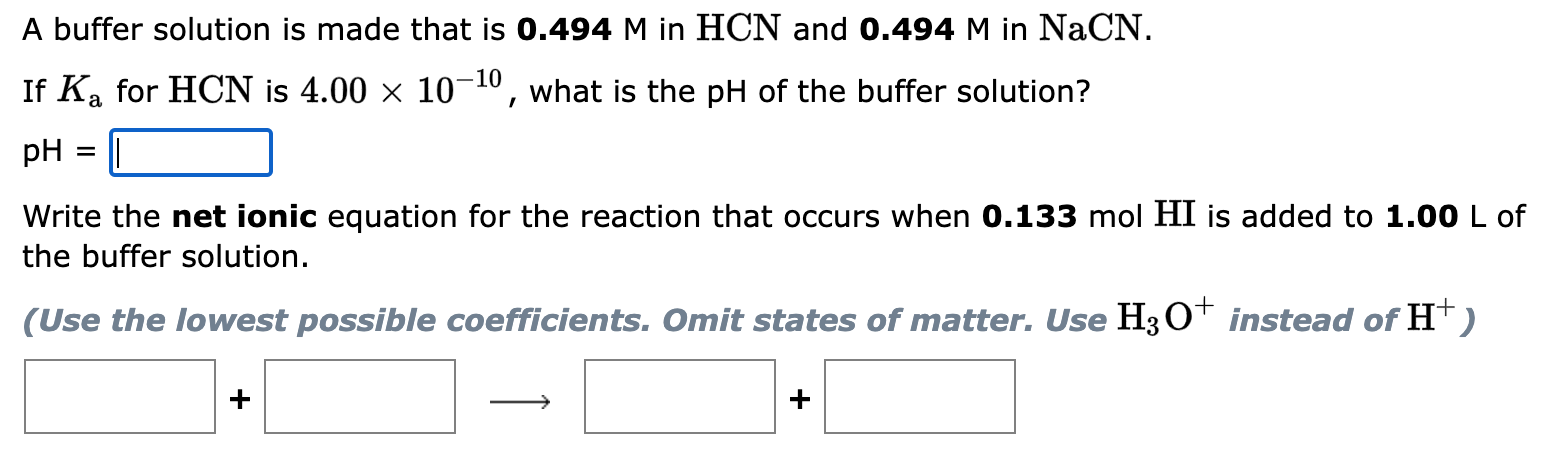 Solved A buffer solution is made that is 0.494 M in HCN and | Chegg.com