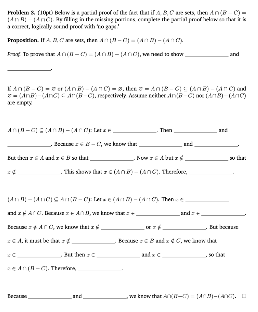 Solved Problem 3. (10pt) Below is a partial proof of the | Chegg.com