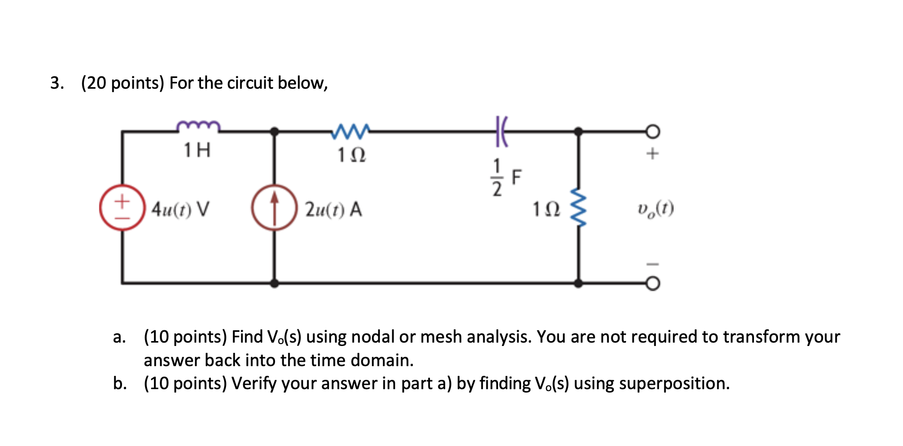Solved 3. ( 20 ﻿points) ﻿For the circuit below, a. (10 | Chegg.com
