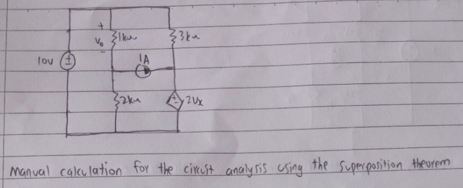Solved manual calculation for the circuit analysis using the | Chegg.com
