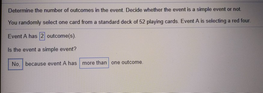Solved Determine the number of outcomes in the event. Decide | Chegg.com