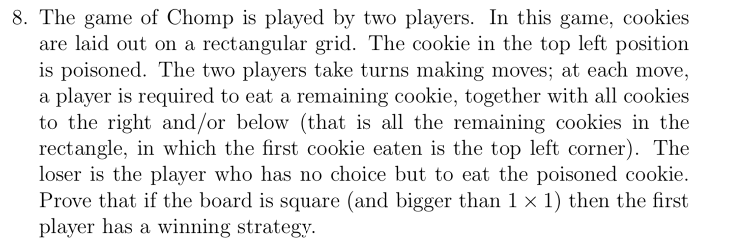 Solved 8. The game of Chomp is played by two players. In | Chegg.com