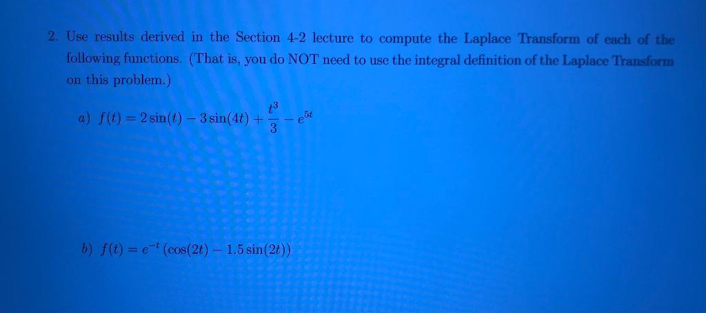 Solved 2 Use Results Derived In The Section 4 2 Lecture To 
